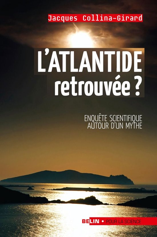 L'Atlandide retrouvée ? (ebook), Jacques Collina-Girard | 9782701178417 ...