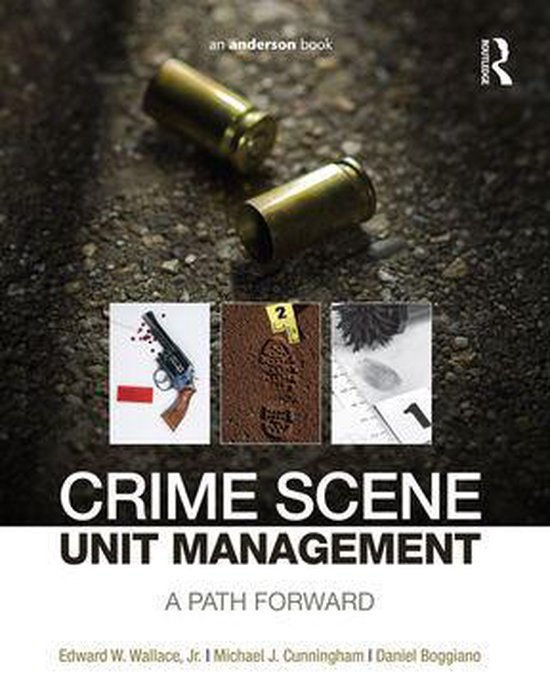 Crime Scene Unit Management (ebook), Michael Cunningham | 9781317312819 ...