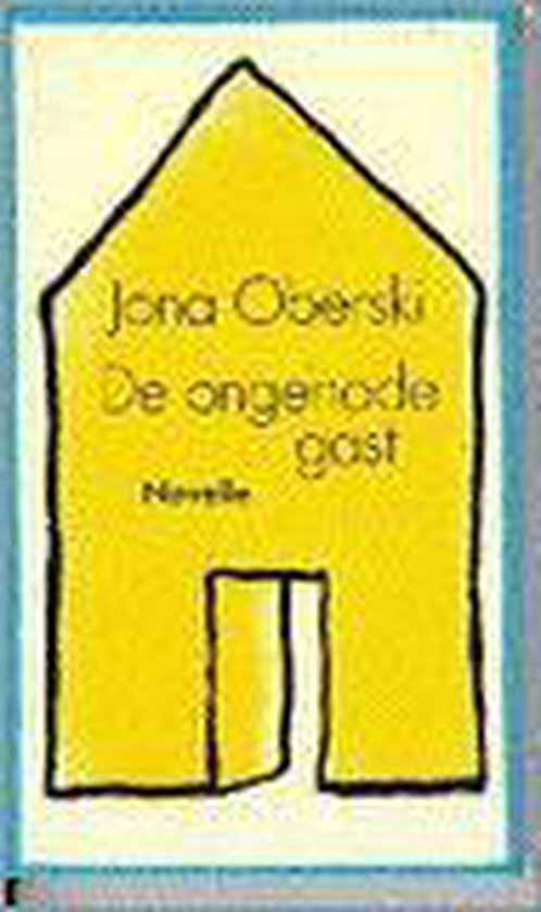 De ongenode gast, Jona Oberski | 9789055011926 | Boeken | bol.com