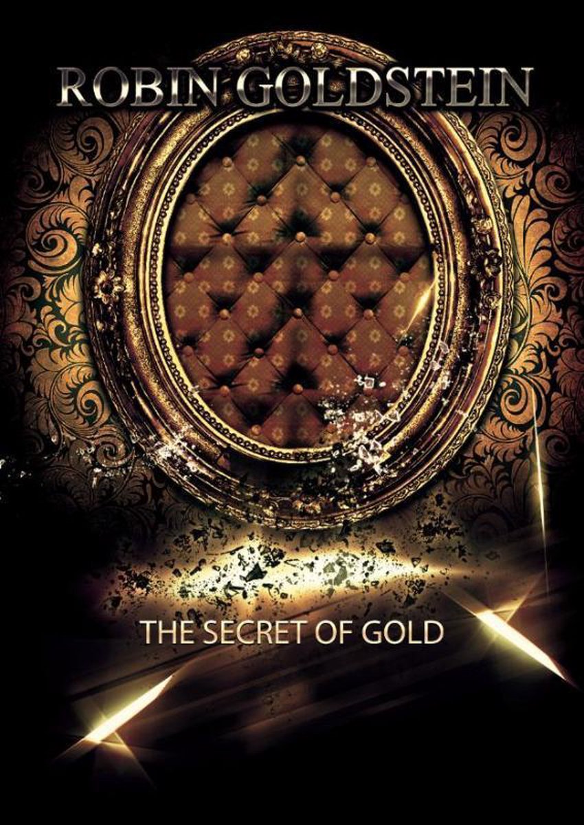 The secret of gold, Robin Goldstein | 9789082183801 | Boeken | bol.com