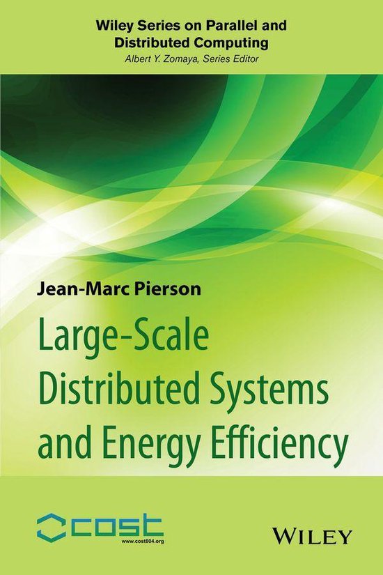 Wiley Series on Parallel and Distributed Computing - Large-scale Distributed Systems... | bol