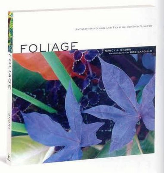 Foliage, Nancy J. Ondra | 9781580176484 | Boeken | bol.com
