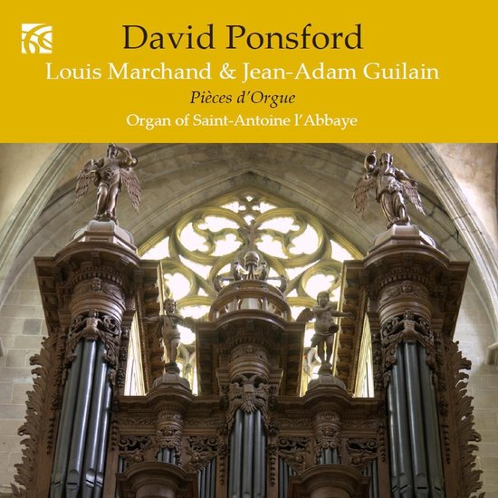 Louis Marchand & Jean-Adam Guilain: Pieces DOrgue (French Organ Music ...