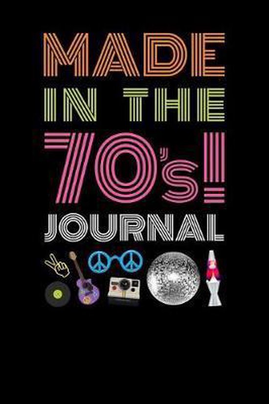 Made In The 70s Journal, Punch Clock Publishing | 9781099505706 ...