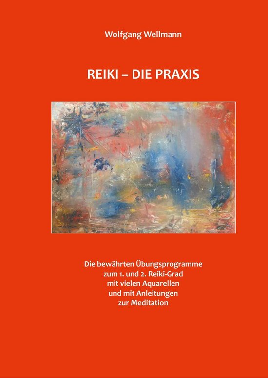 Reiki 3 - Reiki - Die Praxis (ebook), Wolfgang Wellmann | 9783746083568 ...