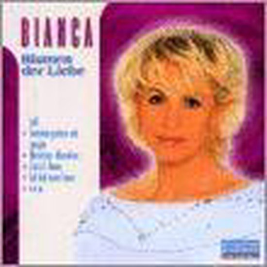 Blumen Der Liebe, Bianca | CD (album) | Muziek | bol.com