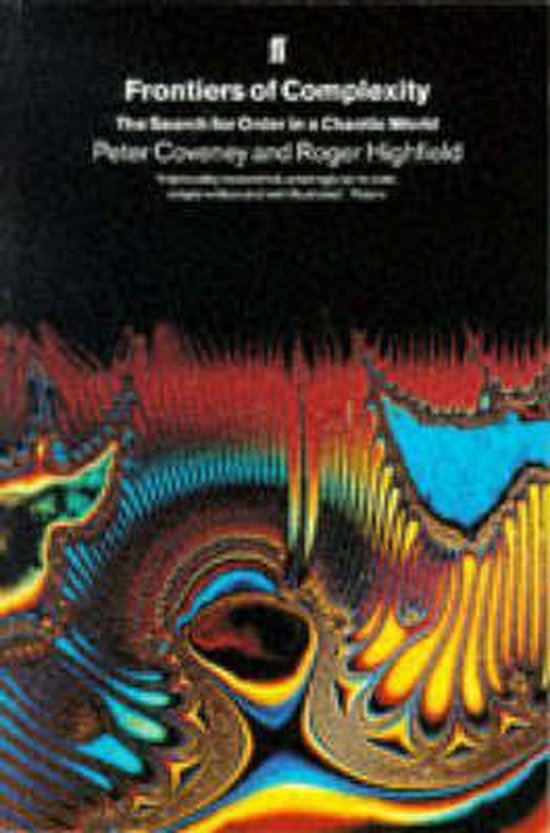 Frontiers of Complexity, Peter Coveney | 9780571179220 | Boeken | bol