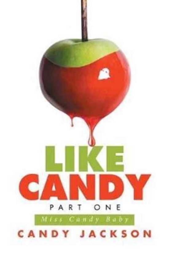 Like Candy Part One, Candy Jackson | 9781524592332 | Boeken | bol.com