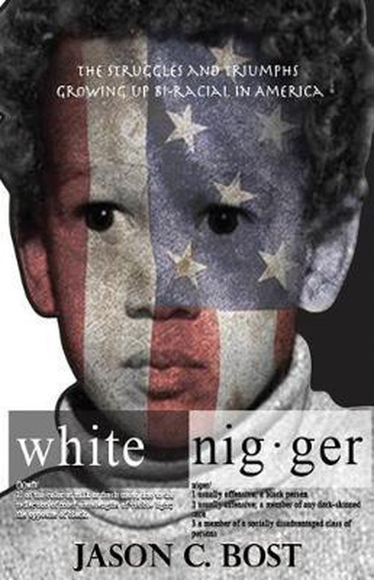 White Nigger, Jason Bost | 9780999194522 | Boeken | bol