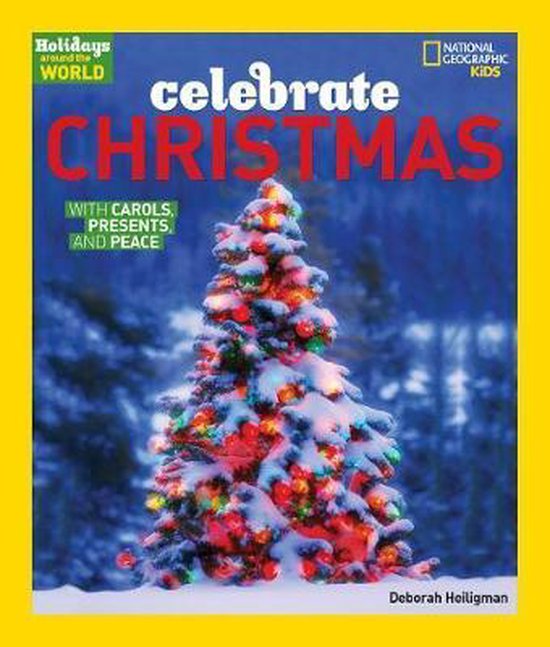 Celebrate Christmas, Deborah Heiligman | 9781426301223 | Boeken | bol.com