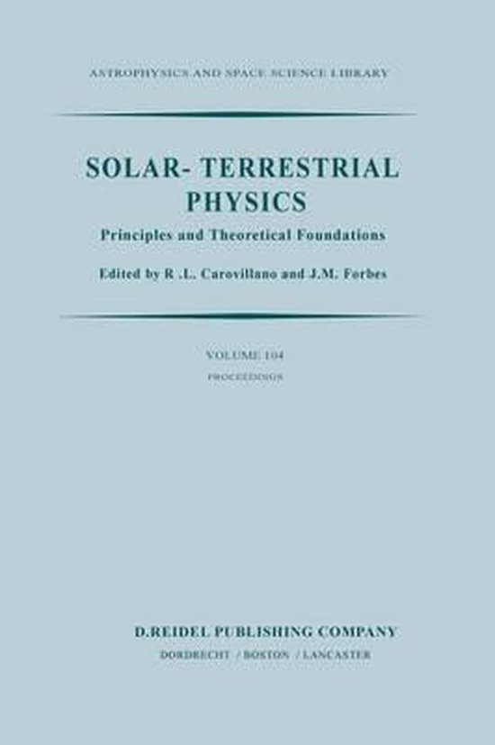 Solar-Terrestrial Physics | 9789400971967 | Boeken | bol.com