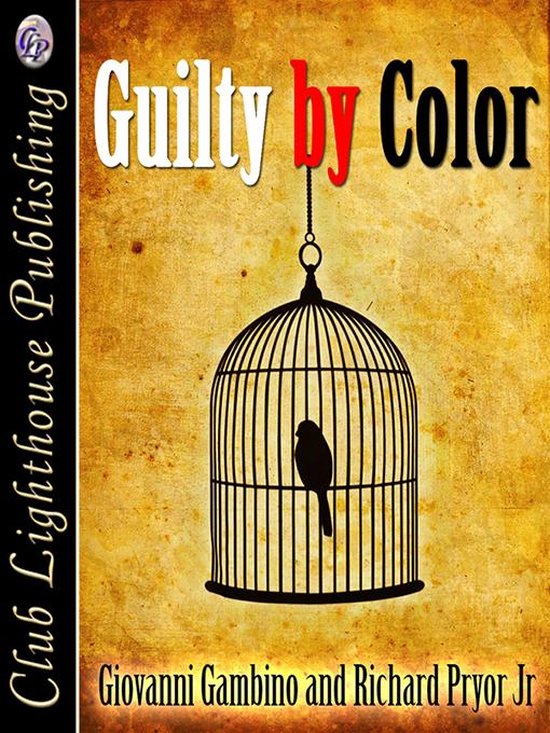 Guilty by Color (ebook), Giovanni Gambino And Richard Pryor Jr ...