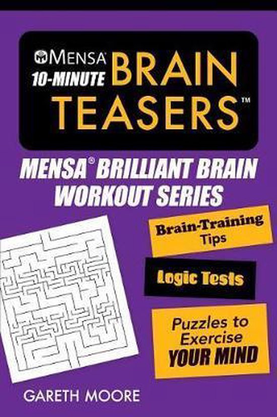 Mensa(r) Brilliant Brain Workouts- Mensa(r) 10-Minute Brain Teasers, American Mensa |... | bol