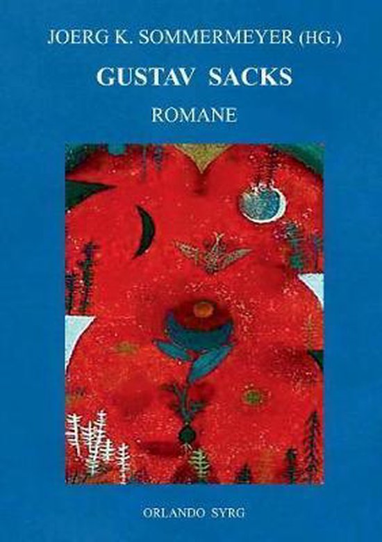 Gustav Sacks Romane, Gustav Sack | 9783749436880 | Boeken | bol.com