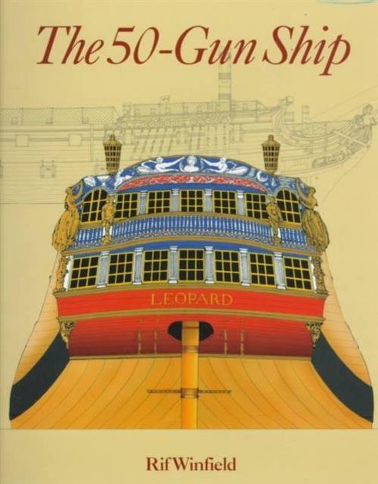 The 50-gun Ship | 9781861760258 | Rif Winfield | Boeken | bol