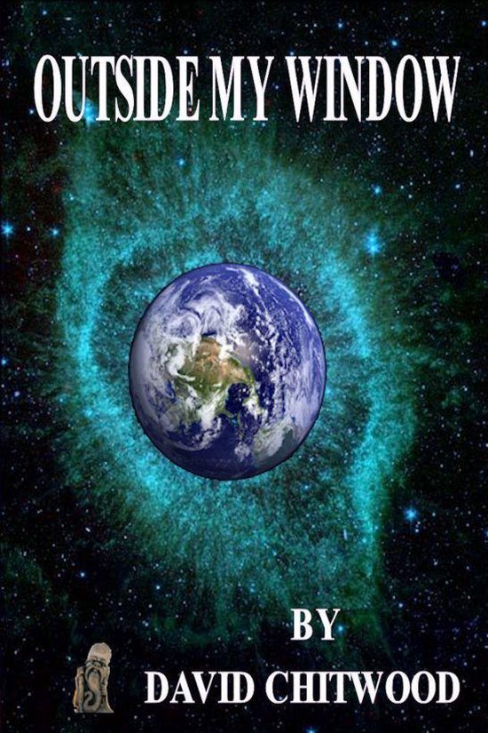 Outside My Window (ebook), David Chitwood | 9781301635443 | Boeken ...