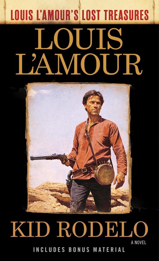 Louis L'Amour's Lost Treasures - Kid Rodelo (Louis L'Amour's Lost ...
