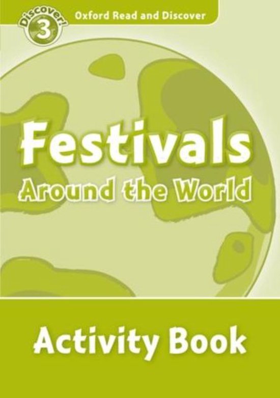 Oxford Read and Discover: Level 3: Festivals Around the World Activity ...