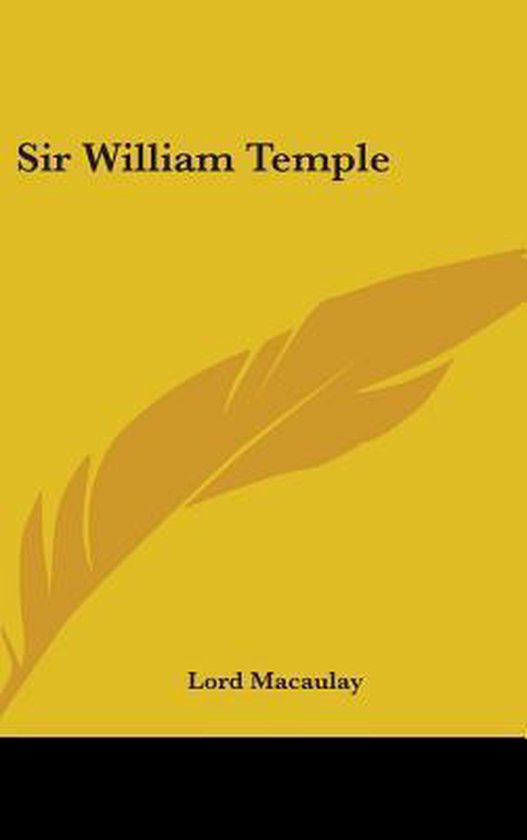 Sir William Temple, Lord Macaulay | 9780548078334 | Boeken | bol.com