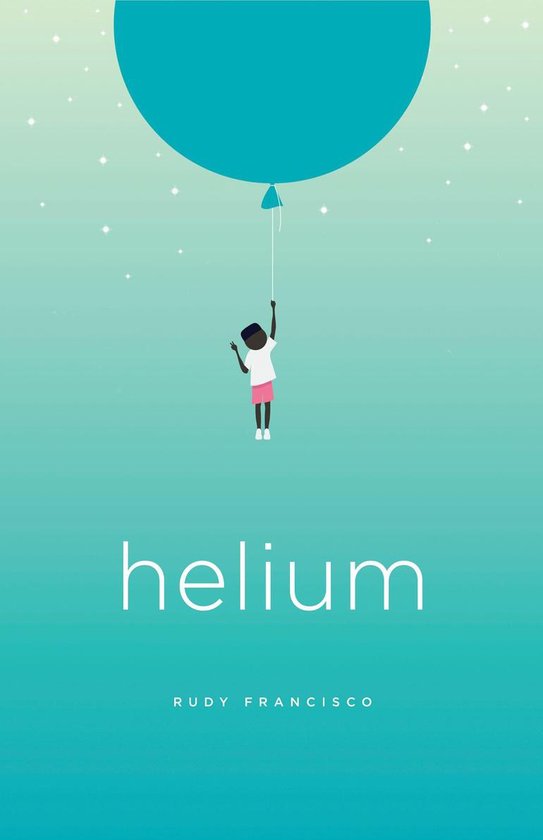 Helium (ebook), Rudy Francisco | 9781943735358 | Boeken | bol