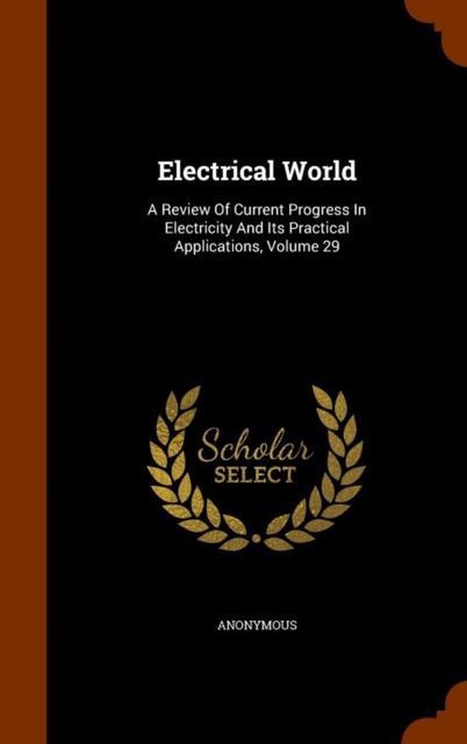 Electrical World | 9781343800342 | Anonymous | Boeken | bol