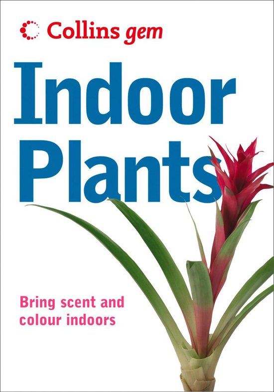 Collins Gem - Indoor Plants (Collins Gem) (ebook), Collins ...