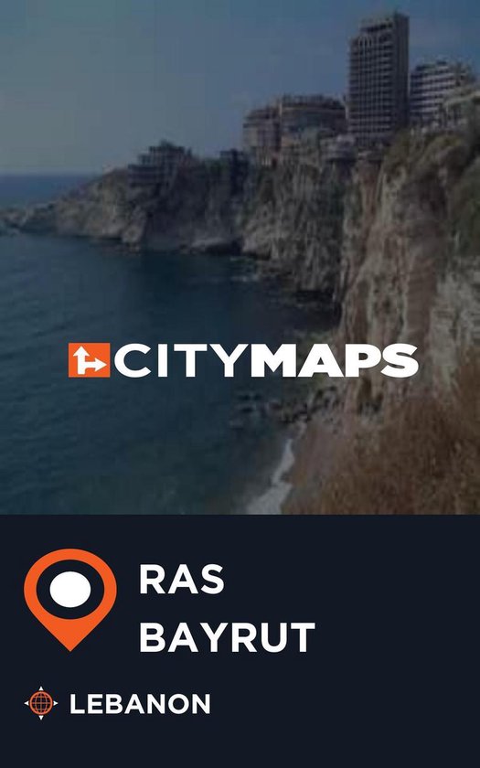 City Maps Ras Bayrut Lebanon (ebook), James Mcfee | 1230001644395 | Livres | bol