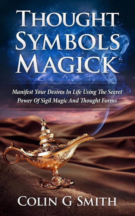 Thought Symbols Magick Guide Book | 9781511498708 | Colin G Smith ...