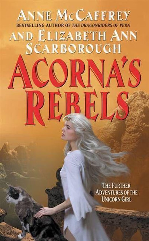 Acorna series 6 - Acorna's Rebels (ebook), Anne McCaffrey ...