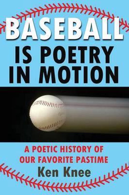 Baseball Poetry In Motion, Ken Knee | 9781615291694 | Boeken | bol