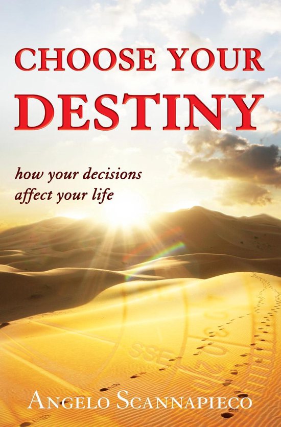 Choose Your Destiny (ebook), Scannapiecoangelo | 9788897896142 | Boeken ...