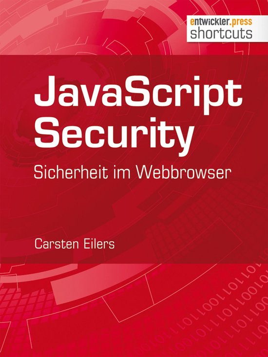 shortcuts 129 - JavaScript Security (ebook), Carsten Eilers ...