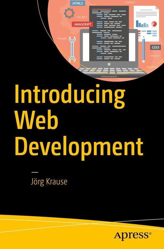 Introducing Web Development (ebook), Jorg Krause | 9781484224991 | Boeken | bol