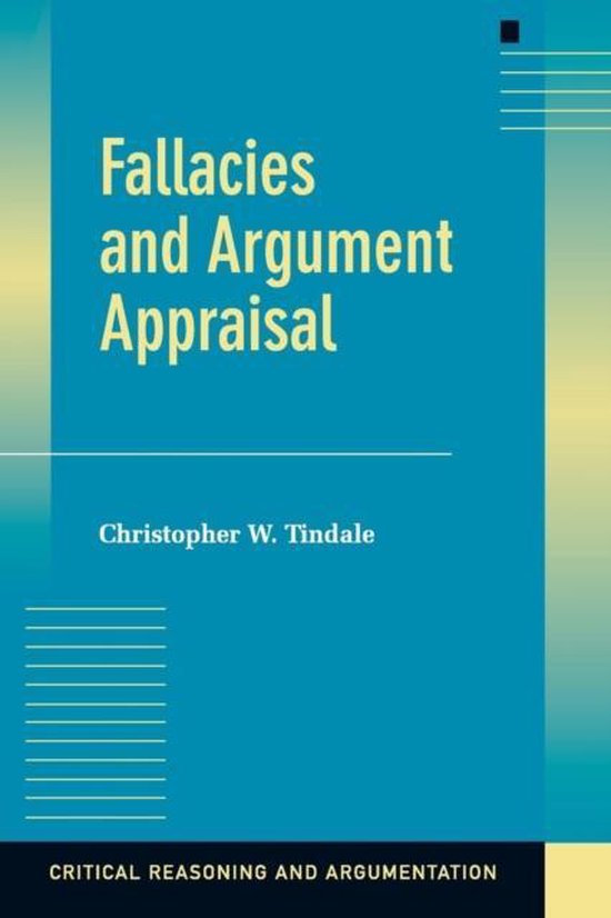 Fallacies and Argument Appraisal | 9780521603065 | Tindale,Christopher ...