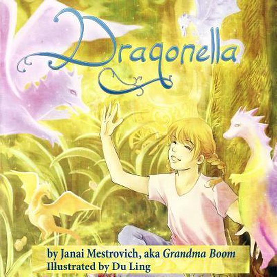 Dragonella | 9781500594848 | Janai Mestrovich | Boeken | bol.com