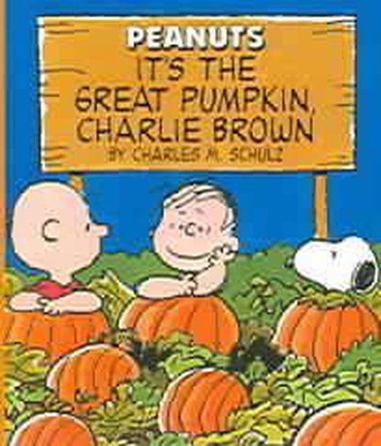 Its The Great Pumpkin Charlie Brown, Charles M Schulz | 9780762420339 ...