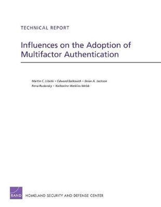Influences on the Adoption of Multifactor Authentication, Martin C ...
