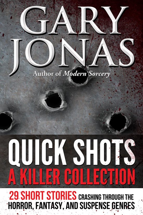 Quick Shots (ebook), Gary Jonas | 1230000447676 | Boeken | bol.com