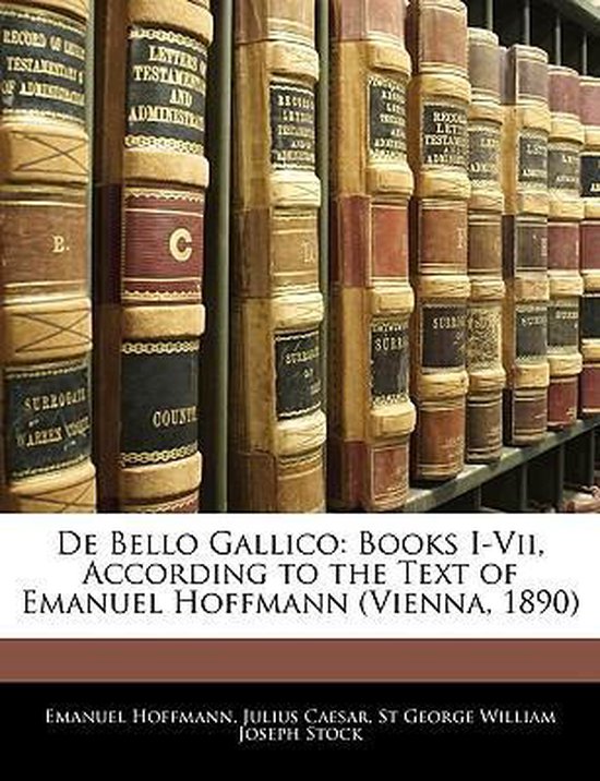de Bello Gallico | 9781142781415 | Emanuel Hoffmann | Boeken | bol