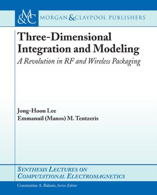 Three-Dimensional Integration and Modeling | 9781598292442 | Jong-Hoon ...