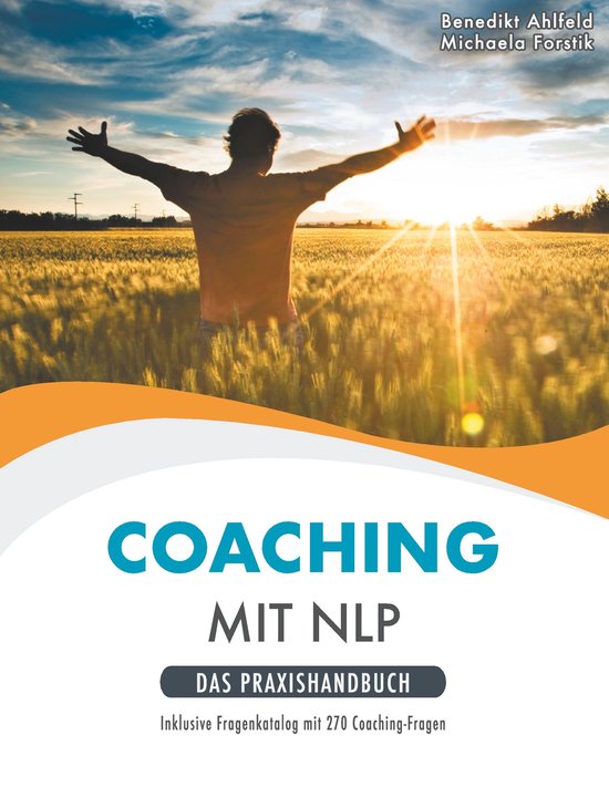 NLP Workbook 3 - Coaching mit NLP (ebook), Benedikt Ahlfeld ...