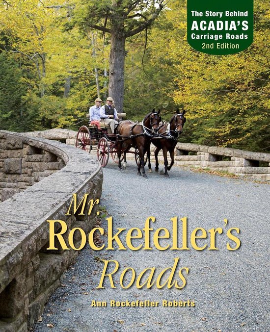 Mr. Rockefeller's Roads (ebook), Ann Rockefeller Roberts ...