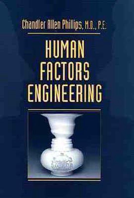 Human Factors Engineering, Chandler A. Phillips | 9780471240891 ...