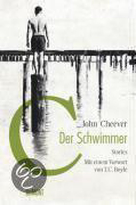 Der Schwimmer, John Cheever | 9783832180317 | Boeken | bol.com