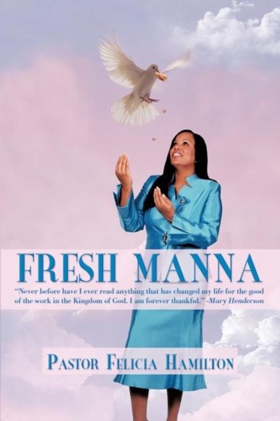 Fresh Manna | 9781426936753 | Pastor Felicia Hamilton | Boeken | bol
