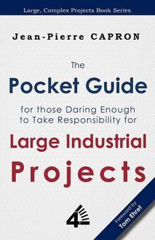 The Pocket Guide for Large Industrial Projects (for those Daring Enough ...