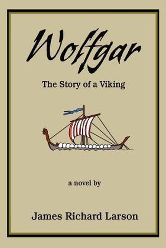 Wolfgar, James Richard Larson | 9780595403523 | Boeken | bol