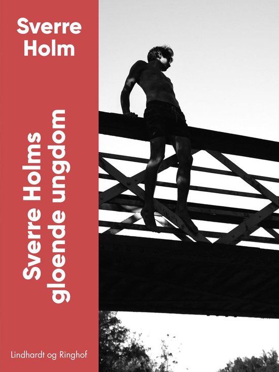 Sverre Holms gloende ungdom (ebook), Sverre Holm | 9788711688571 | Boeken | bol.com