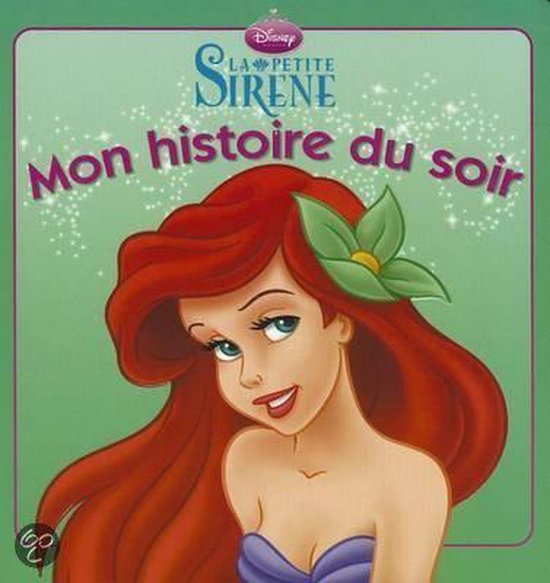 La Petite Sirene, Mon Histoire Du Soir, Walt Disney | 9782014628838 ...