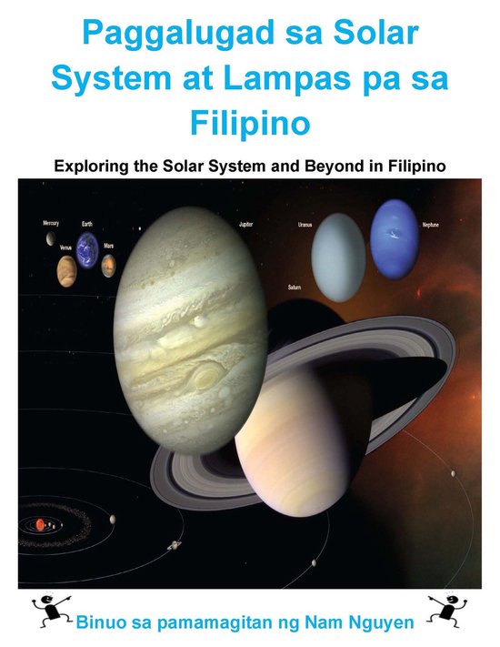 Paggalugad sa Solar System at Lampas pa sa Filipino (ebook), Nam Nguyen ...
